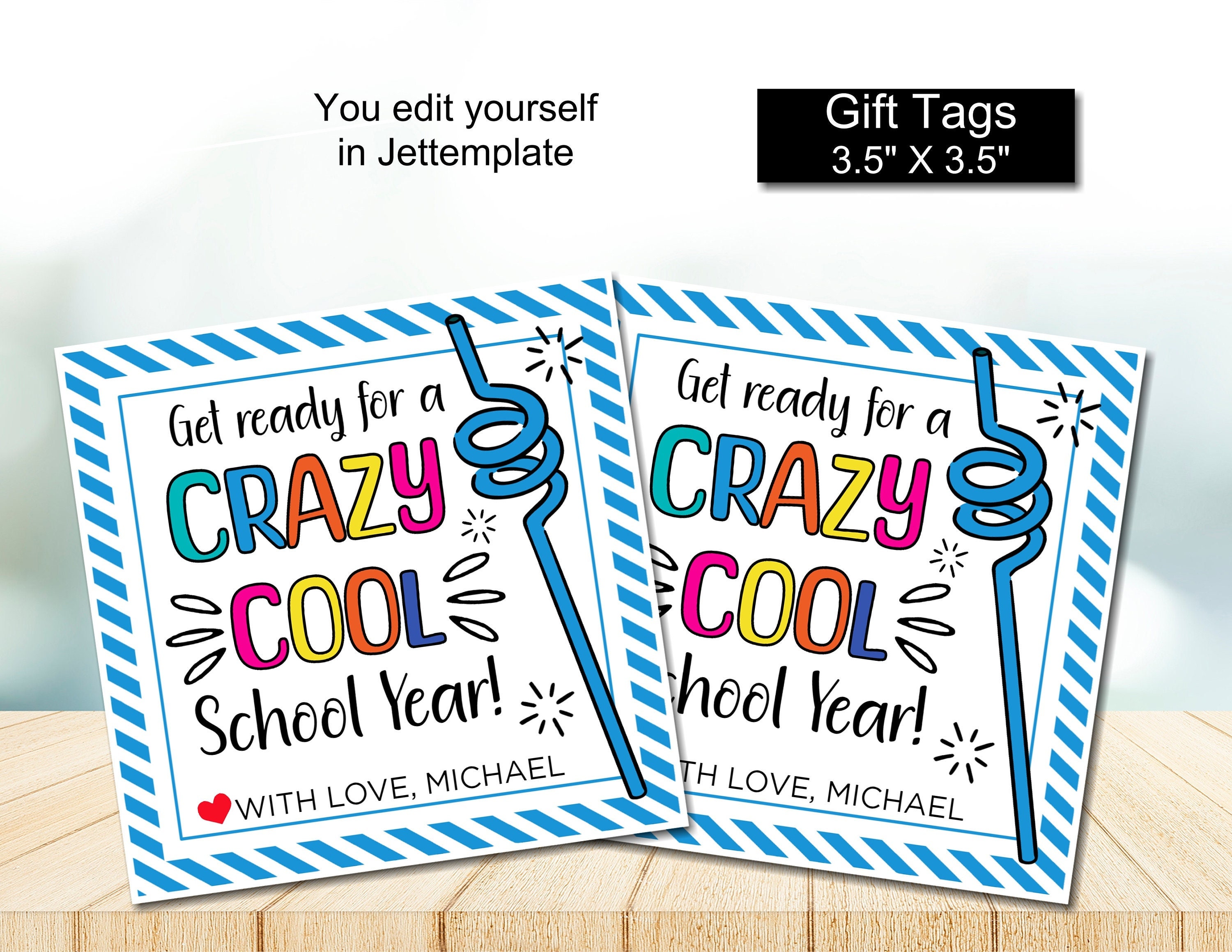 Editable Back to School Gift Tags, Crazy Silly Drinking Straws, Teacher ...