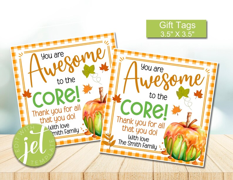 Editable Caramel Apple Appreciation Gift Tags, You Are Awesome to the ...