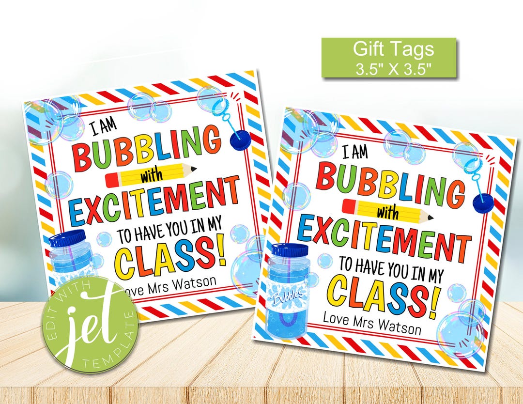 Editable Bubbling With Excitement to Have You in My Class, Bubbles Gift ...