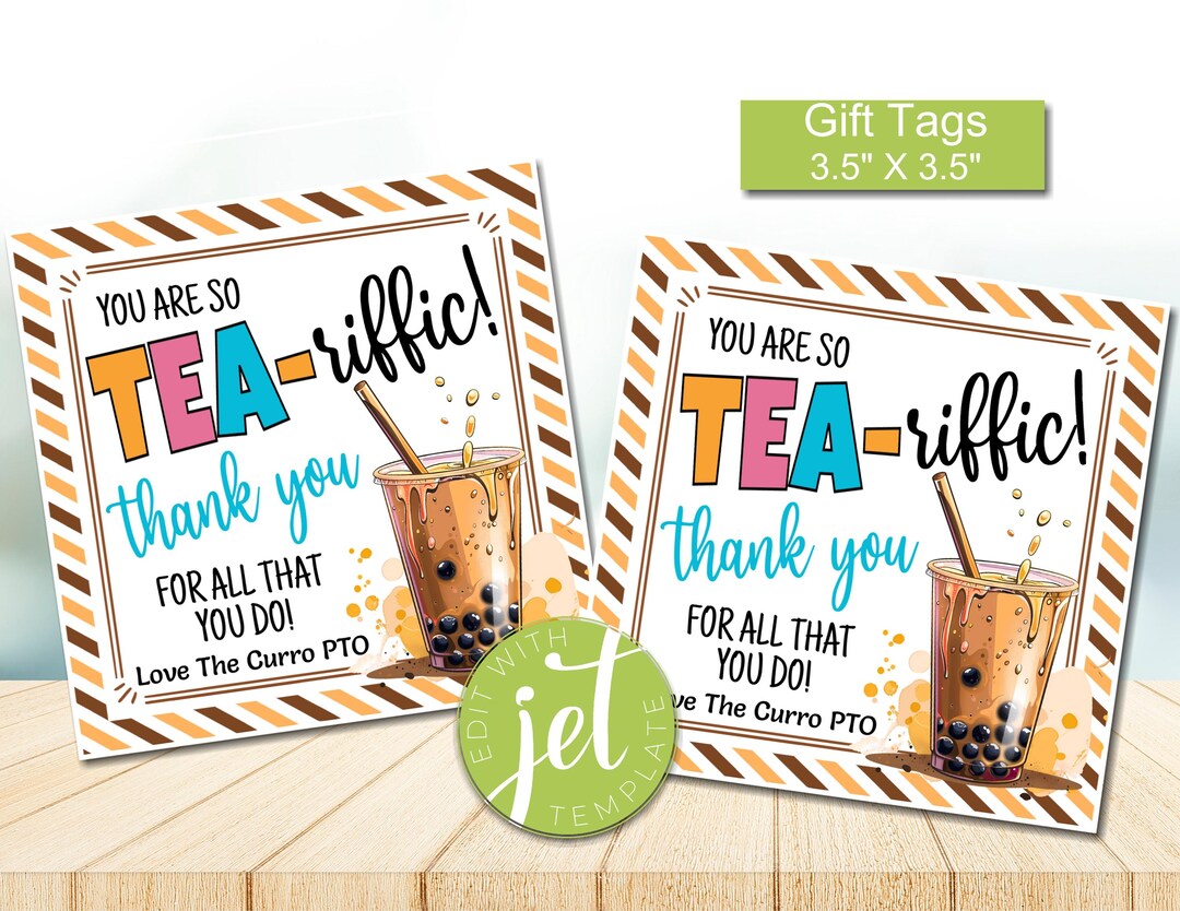 Editable Iced Tea Gift Tags, You're Tea-riffic! Appreciation Tag ...