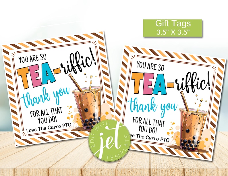 Editable Iced Tea Gift Tags, You're Tea-riffic! Appreciation Tag ...