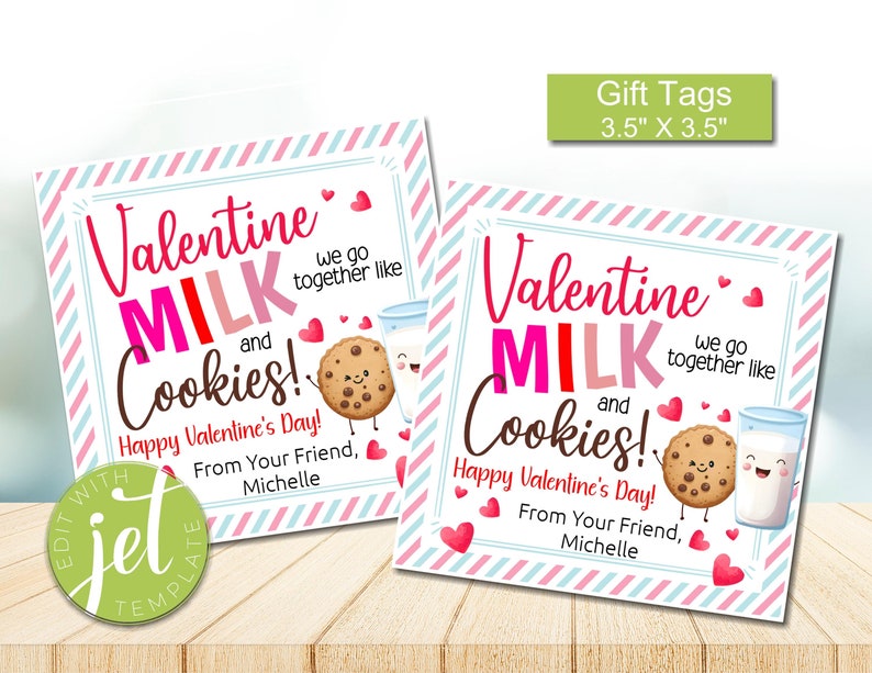 Editable Valentine Gift Tag, We Go Together Like Milk and Cookies ...