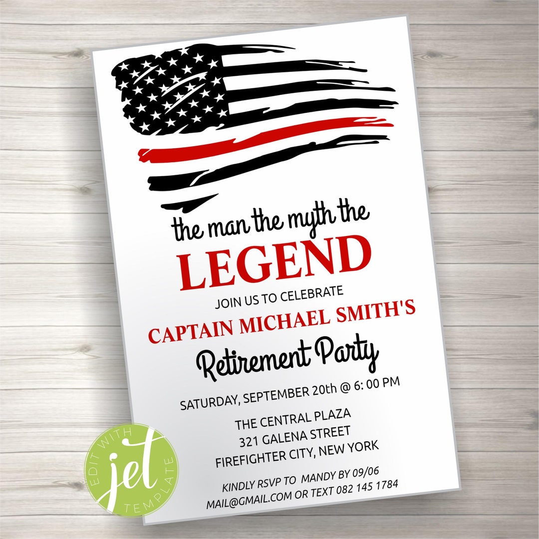 EDITABLE the Legend Firefighter Thin Red Line Retirement , the Man the ...