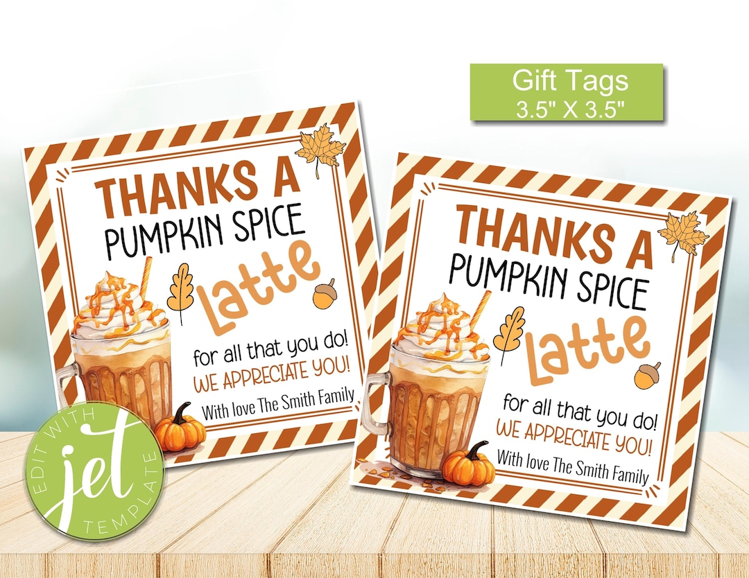 Editable Thanks a Latte for All You Do Gift Tag, Teacher Staff Employee ...