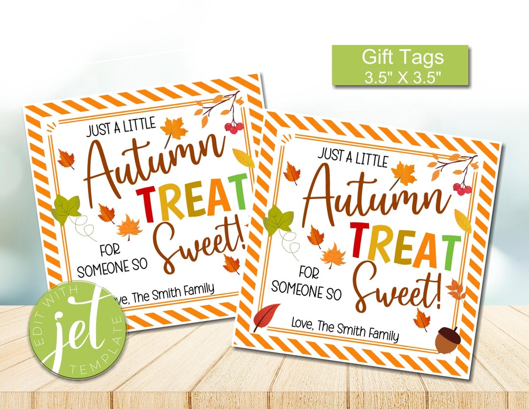Editable Fall Gift Tags, an Autumn Treat for Someone so Sweet, Teacher ...
