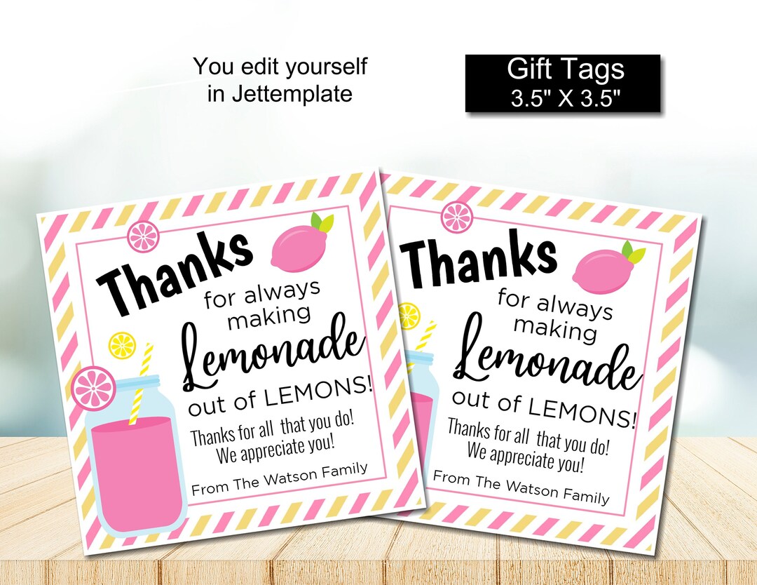Editable Lemonade Out of Lemons Gift Tag Template, Teacher Appreciation ...