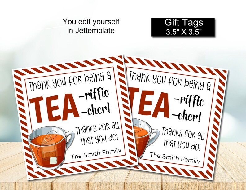 Editable Tea Gift Tag Printable for School Teacher Appreciation Thanks ...