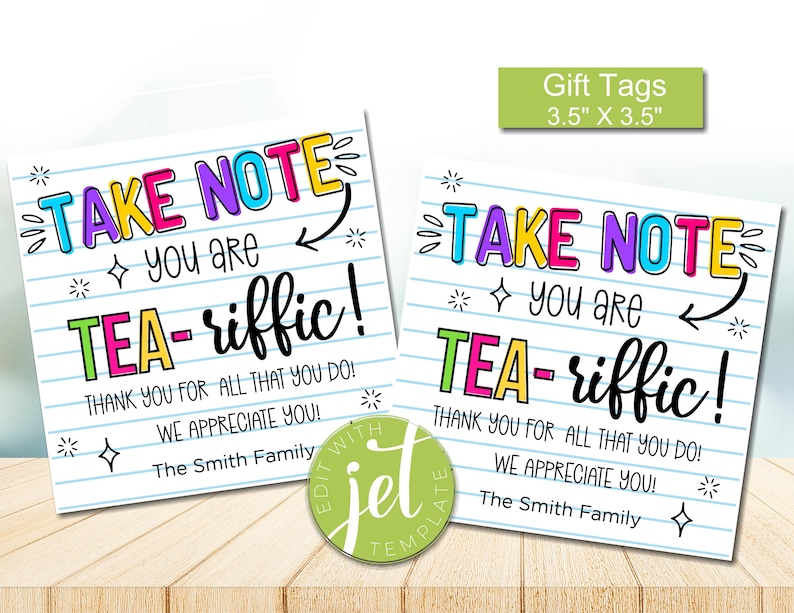 Editable Tea-riffic Thank You Gift Tags, Take Note You Are Tea-riffic ...