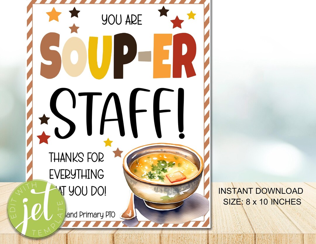 Editable Soup Thank You Sign, Super Soup-er Staff, Staff Employee ...
