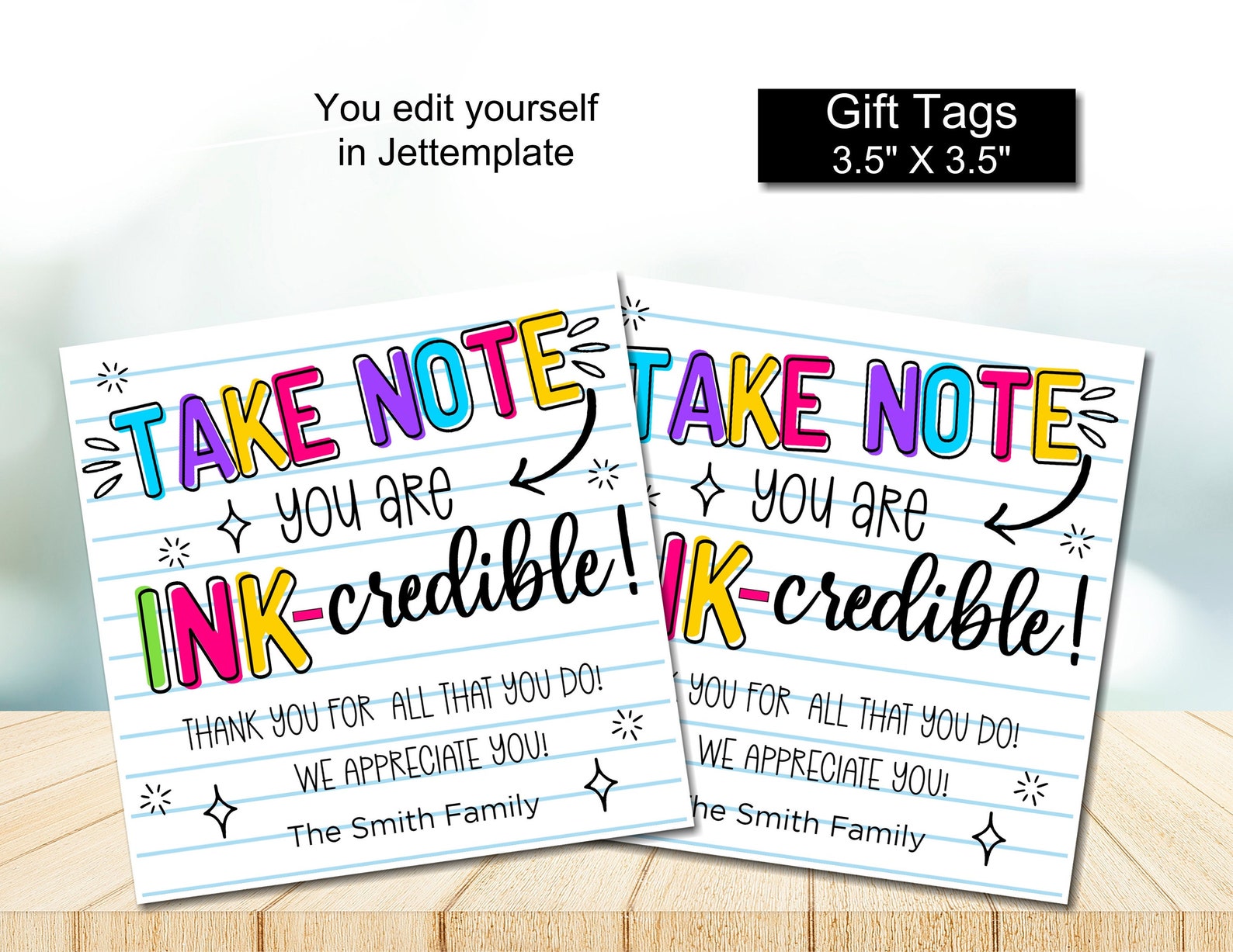 Editable Pen Thank You Gift Tags, Take Note You Are Ink-credible ...