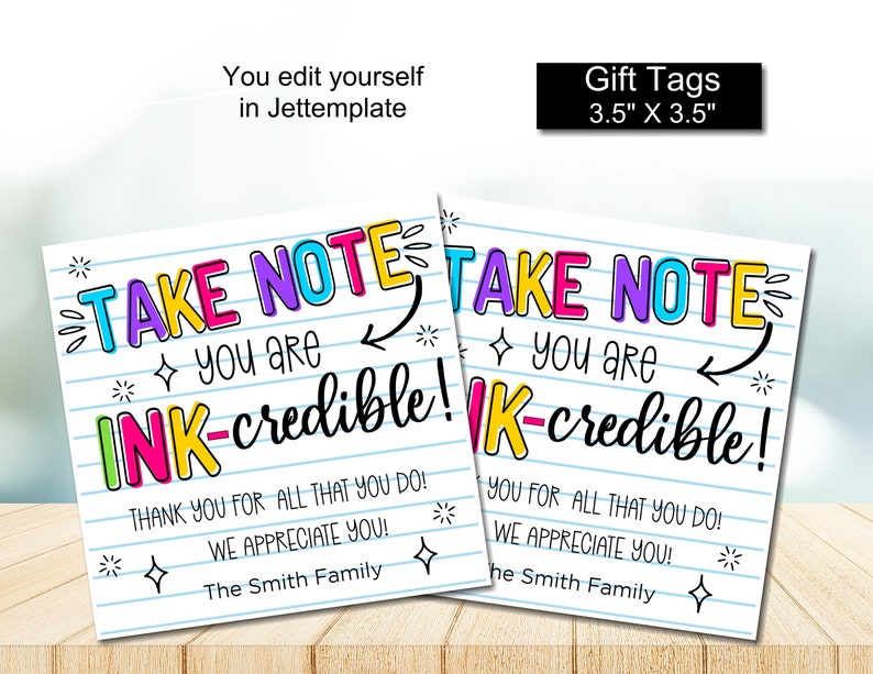 Editable Pen Thank You Gift Tags, Take Note You Are Ink-credible ...
