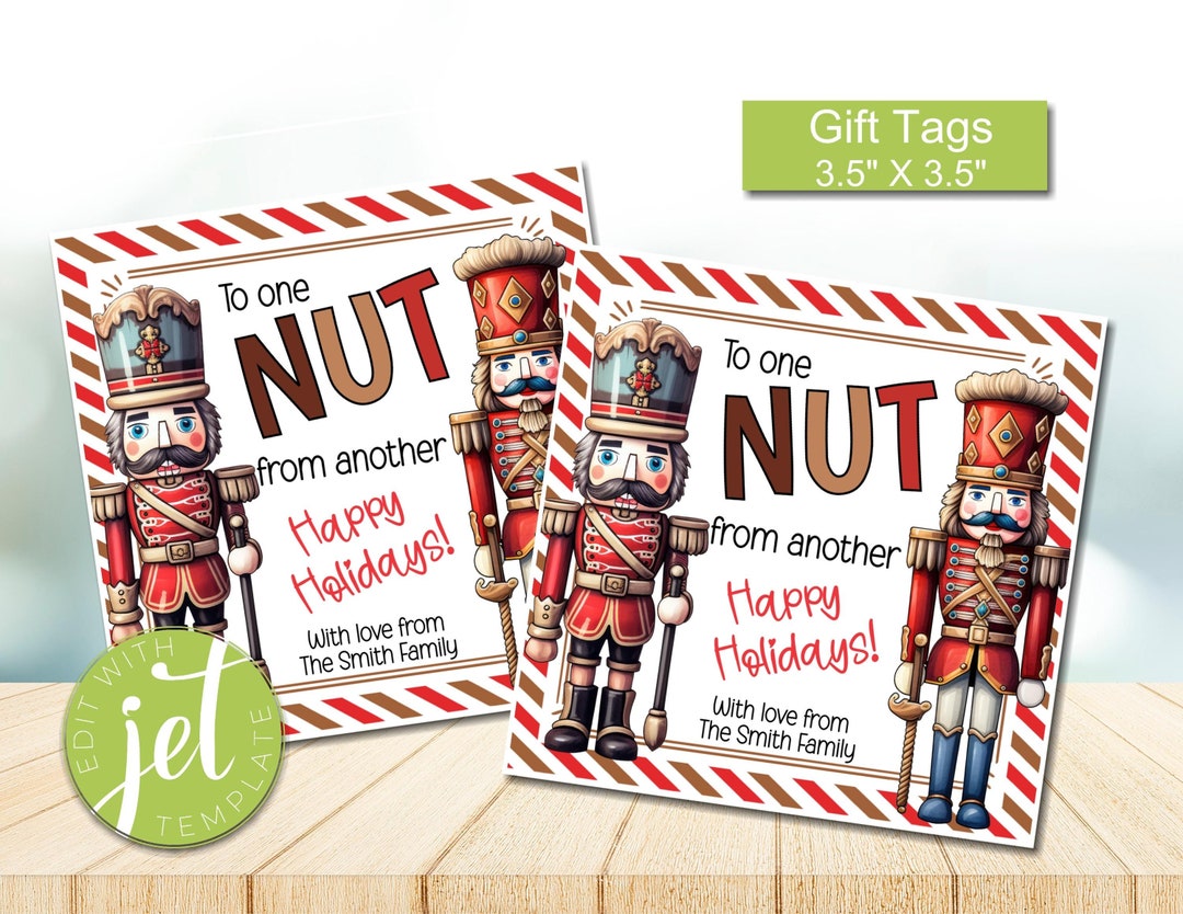 Editable Christmas Nutcracker Gift Tags, Holiday Candy Chocolate Nuts ...