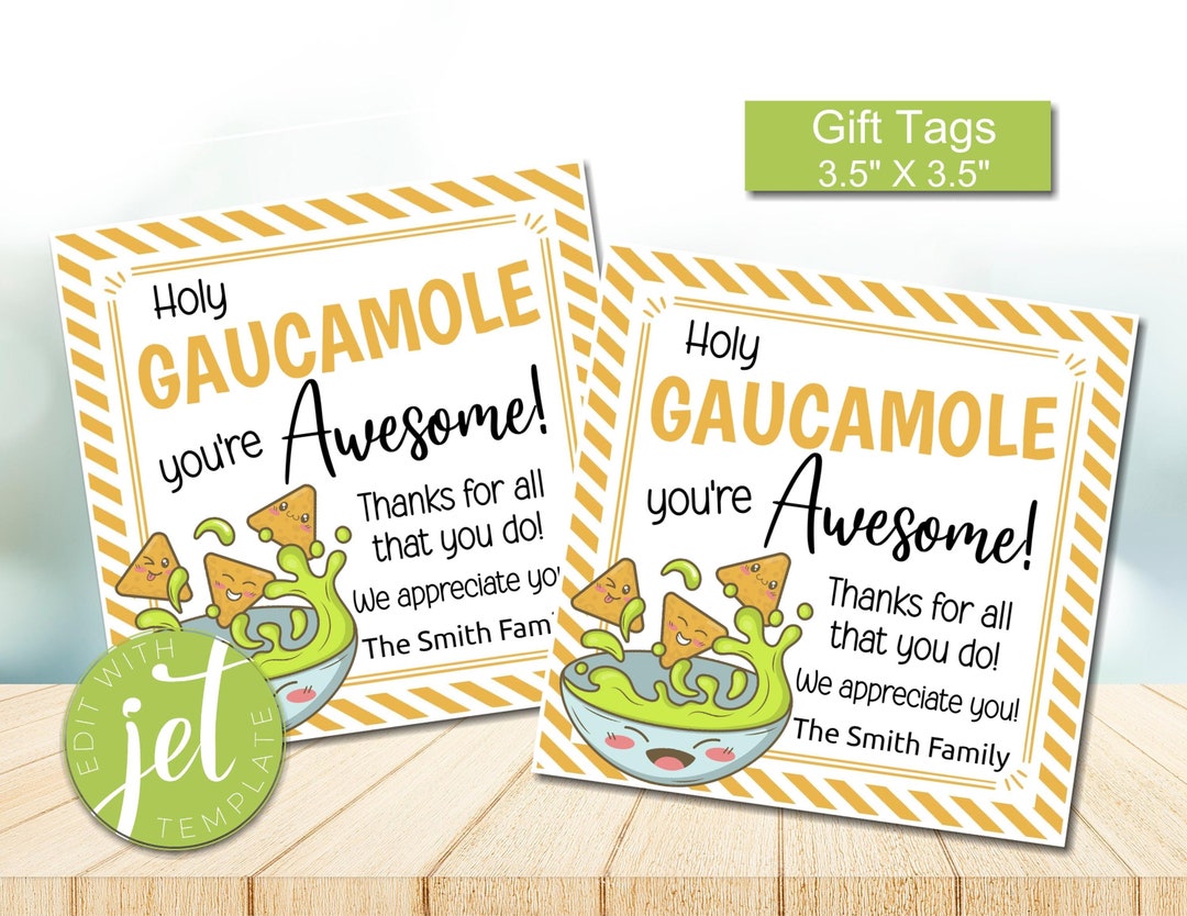 Editable Holy Guacamole Teacher Gift Tag, Staff Appreciation Thanks You ...