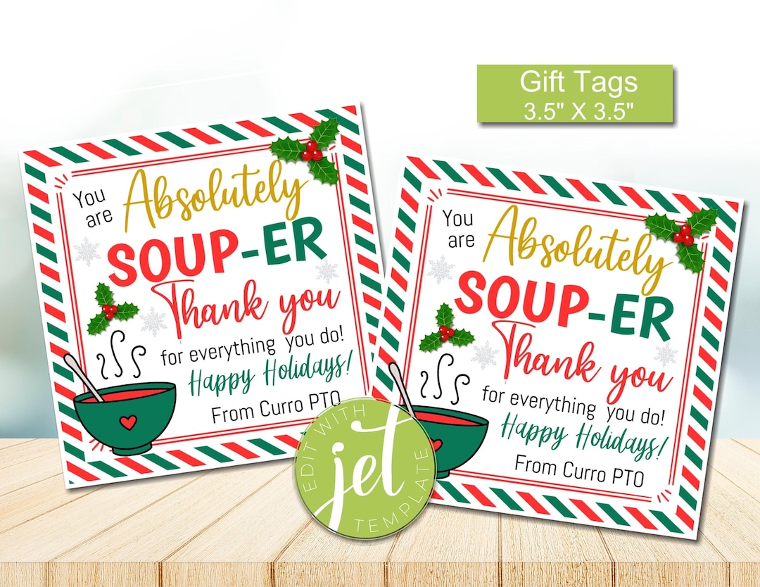 Editable Christmas Soup Gift Tags Staff, Super Soup-er Staff, Staff ...