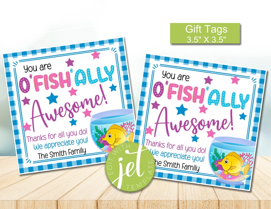 Editable Goldfish Gift Tags, O'fish'ally Awesome, Teacher Appreciation ...