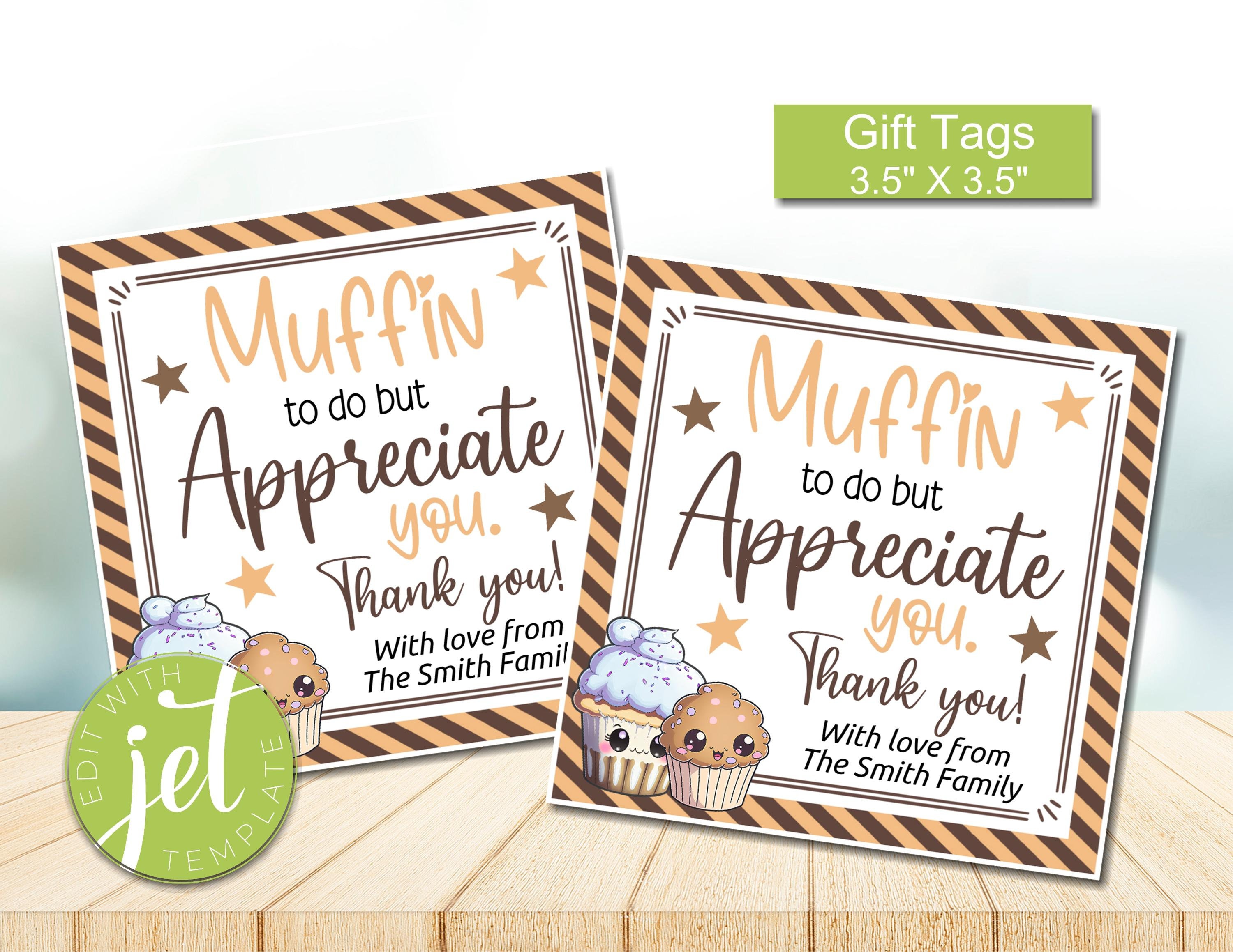 EDITABLE Muffin Gift Tag, Sweet Bakery Appreciation Gift Tags for ...