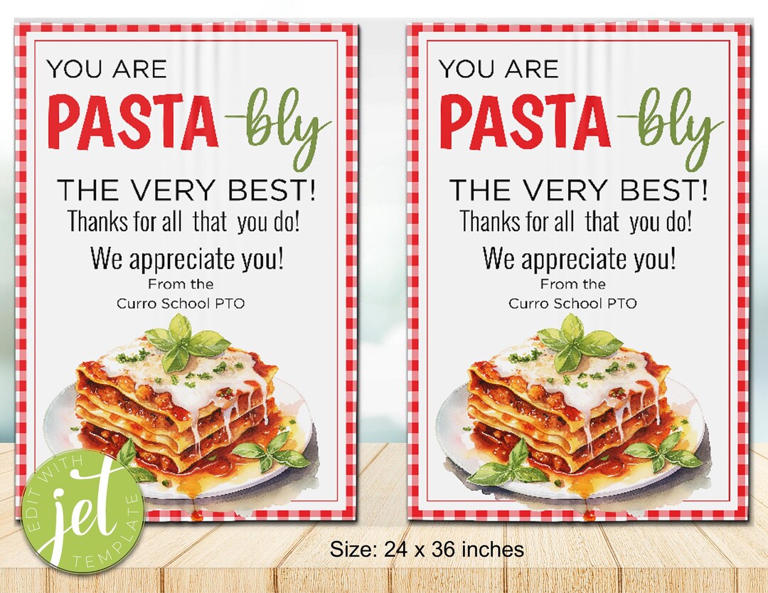 Editable You Are Pasta-bly the Best Poster, Pasta Dinner Appreciation ...