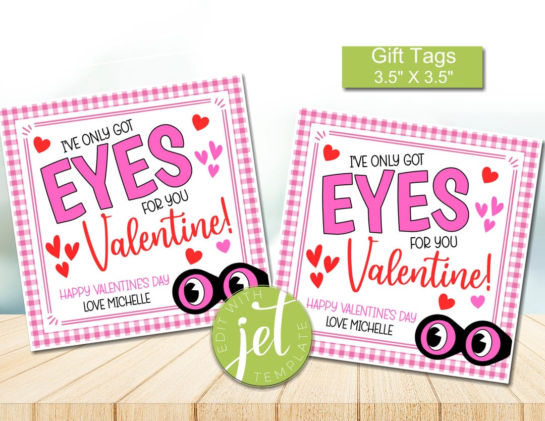 Editable Valentine Gift Tags, I Only Have Eyes for You, Eyes Spy ...