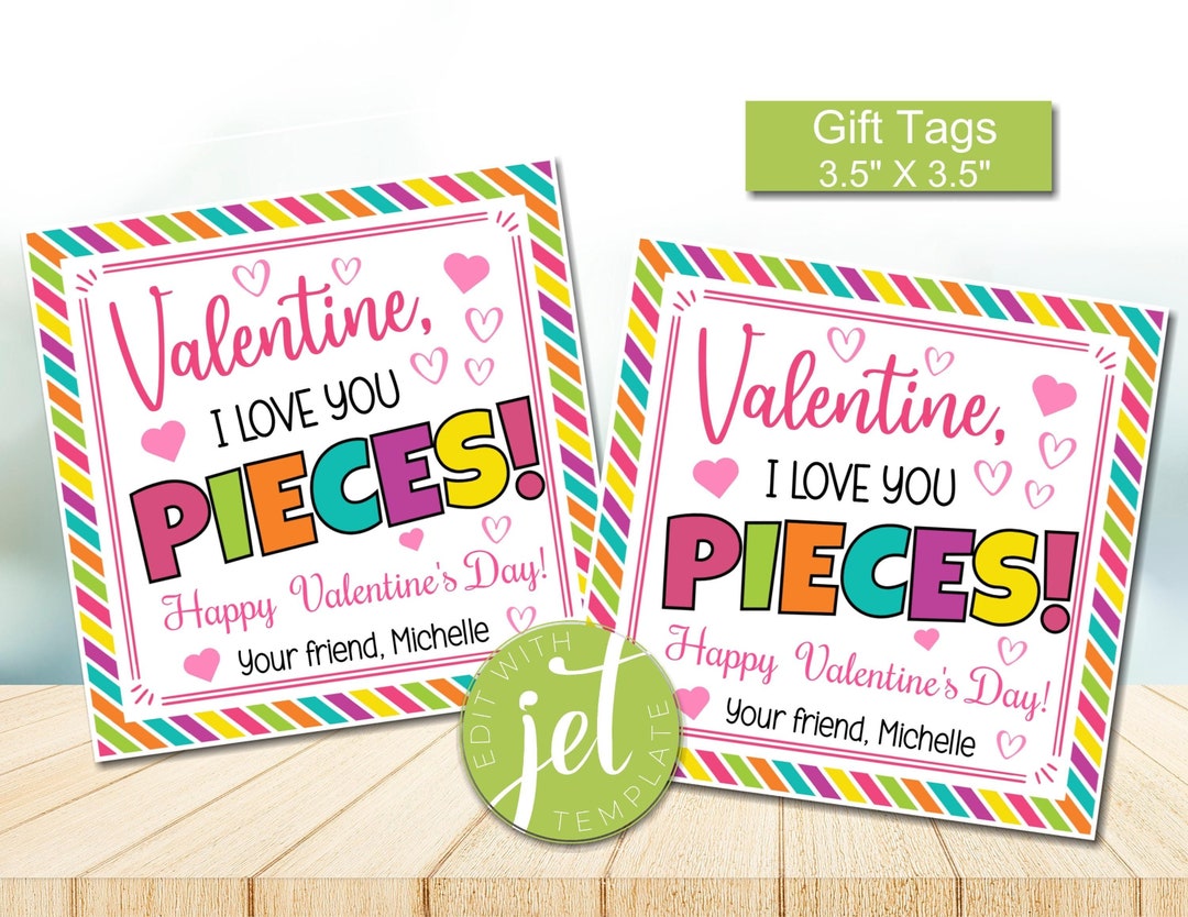Editable Valentine Love You to Pieces Gift Tags, Puzzle Candy Valentine ...
