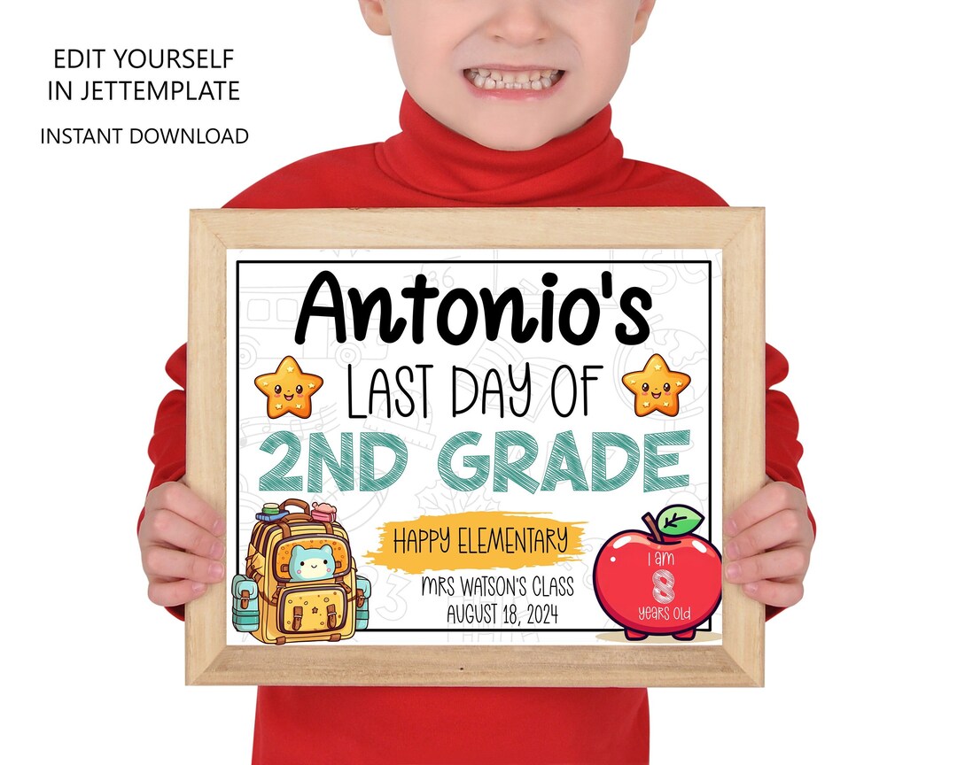 Editable Last Day of School Sign, Printable Editable First and Last Day ...