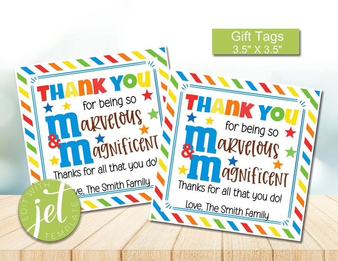 Editable You Are Marvelous and Magnificent M&M Gift Tag for Teachers ...
