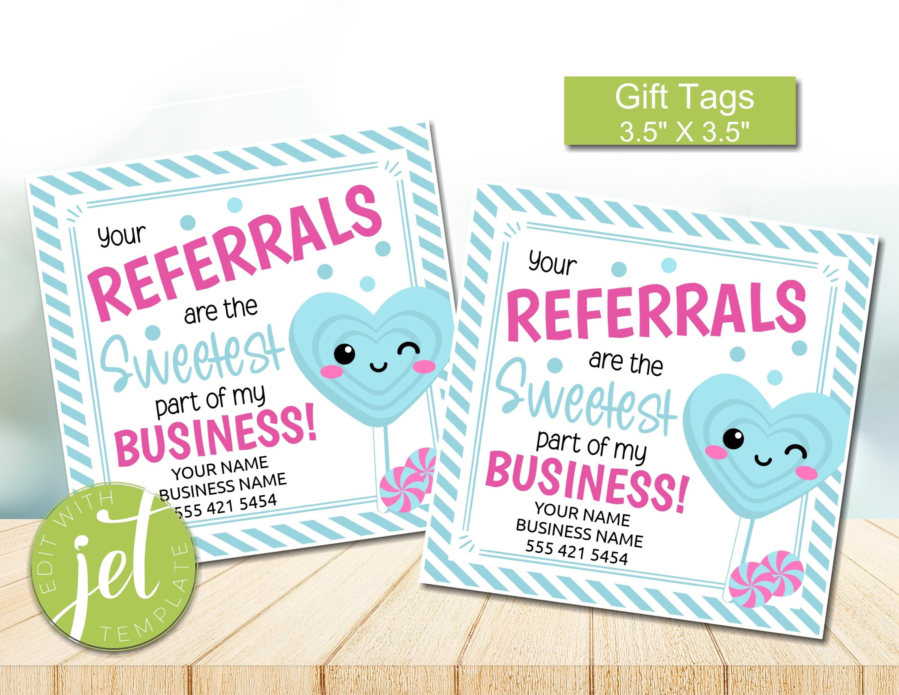 Editable Candy Referral Gift Tags, Sweetest Part of My Business You and ...