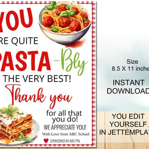 Editable Pasta Sign, Appreciation Printable, You Are Pasta-bly the Very ...