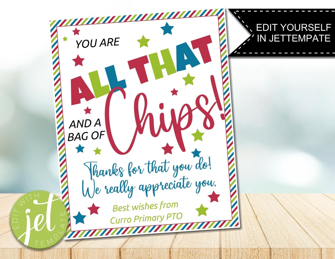Editable All That and a Bag of Chips, Teacher Staff Employee School ...