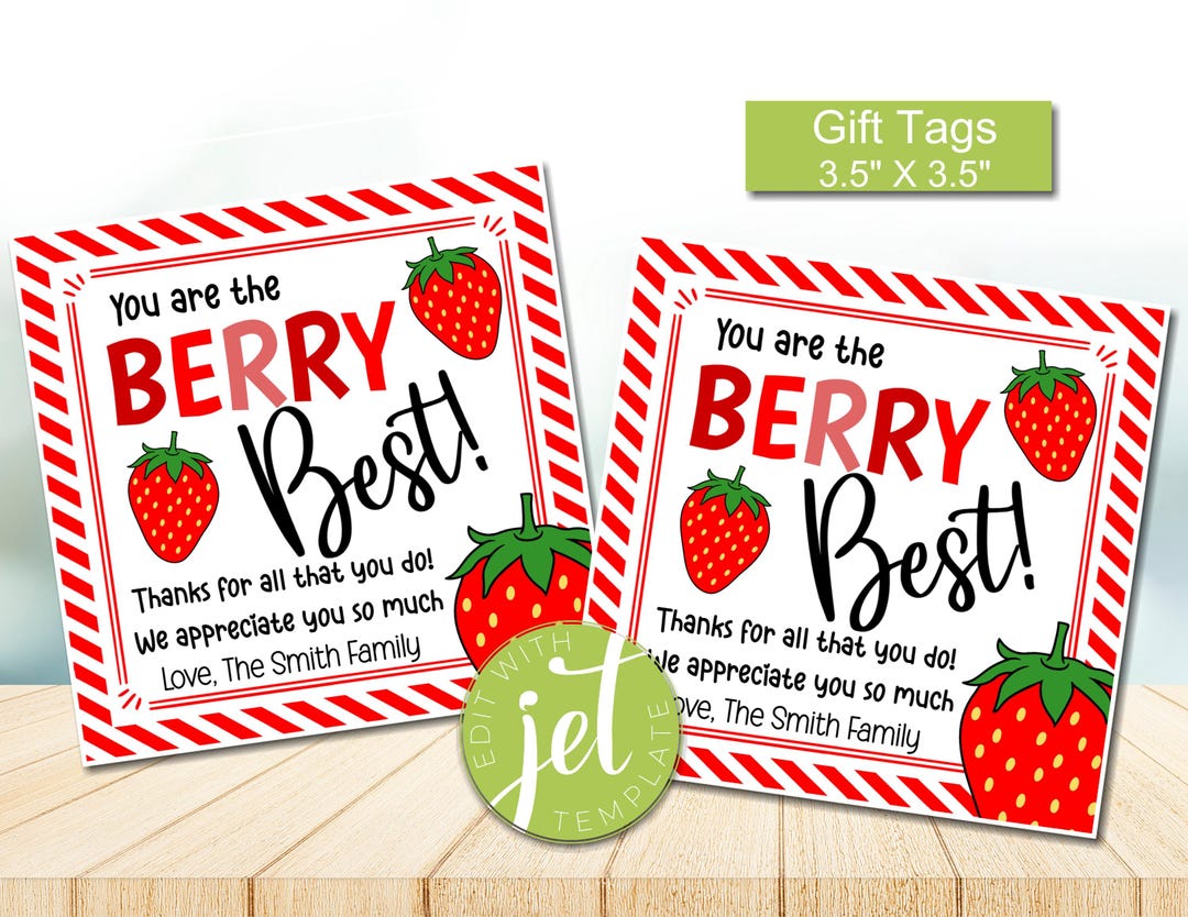 Editable Strawberry Appreciation Gift Tag, You Are the Berry Best ...