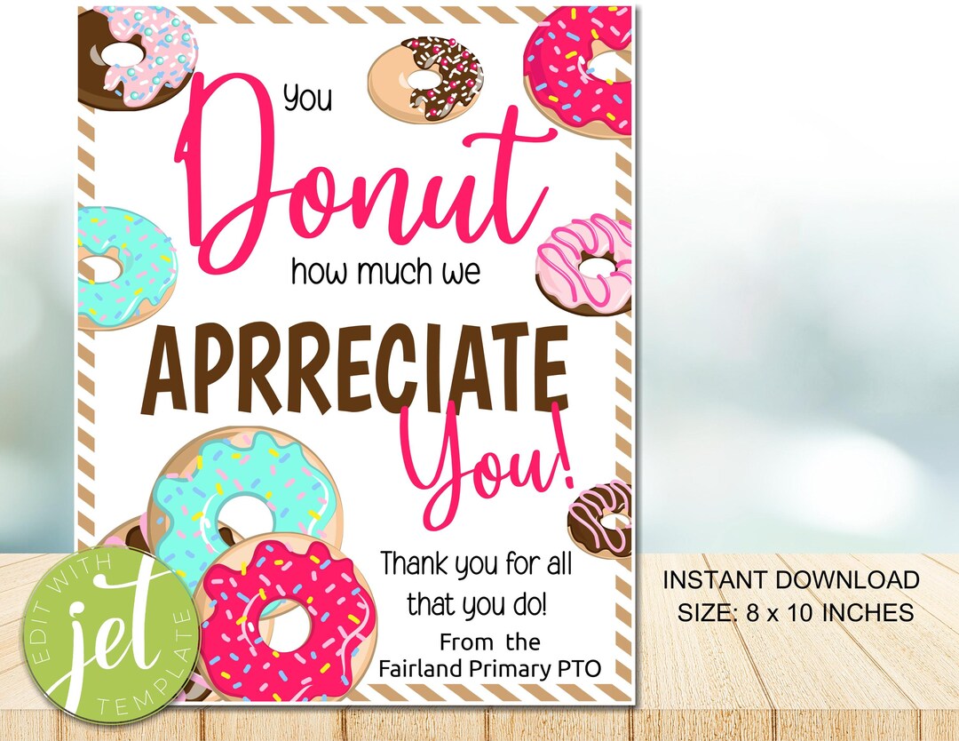 Editable You Donut Know How Much We Appreciate You, Employee ...