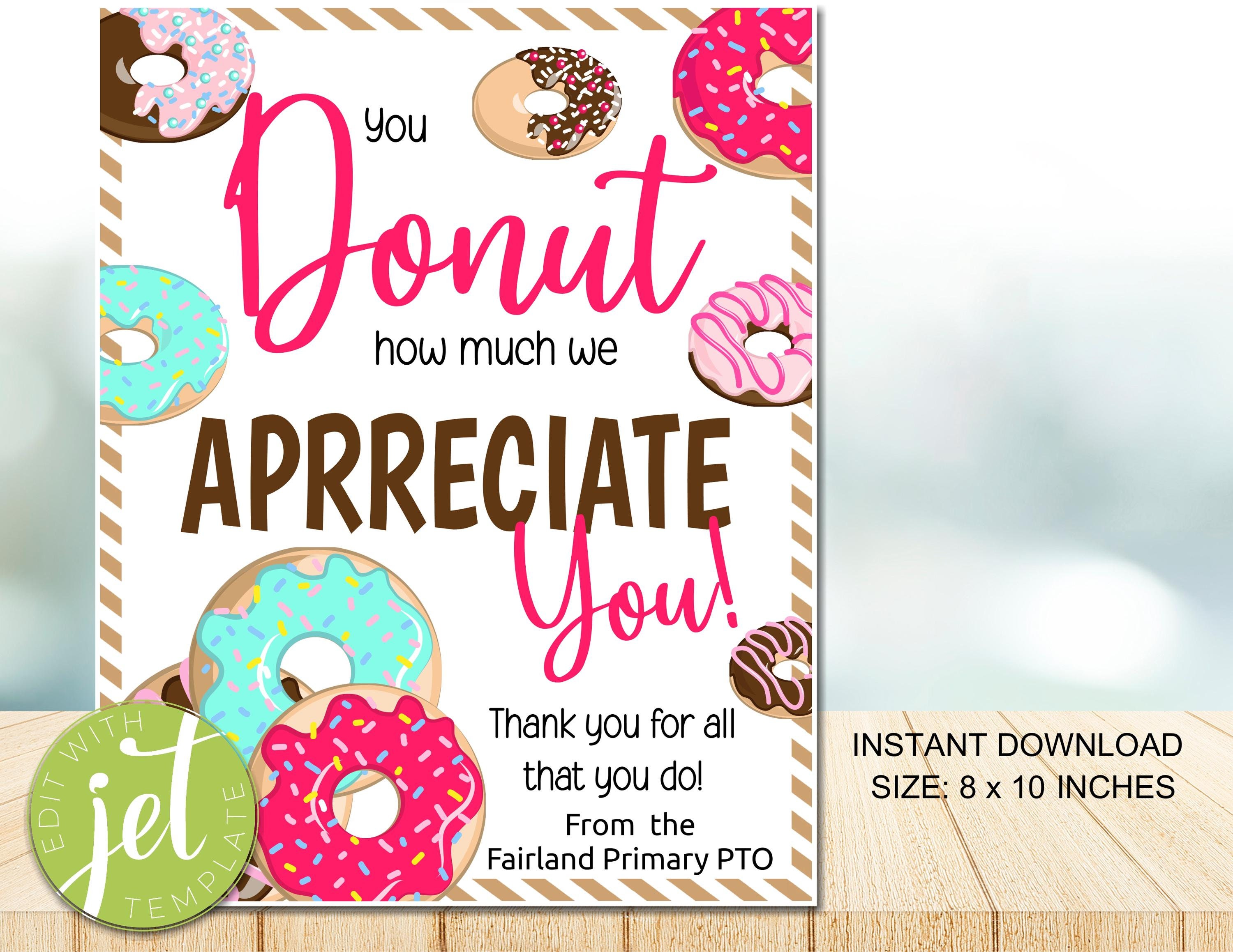 Editable You Donut Know How Much We Appreciate You, Employee ...