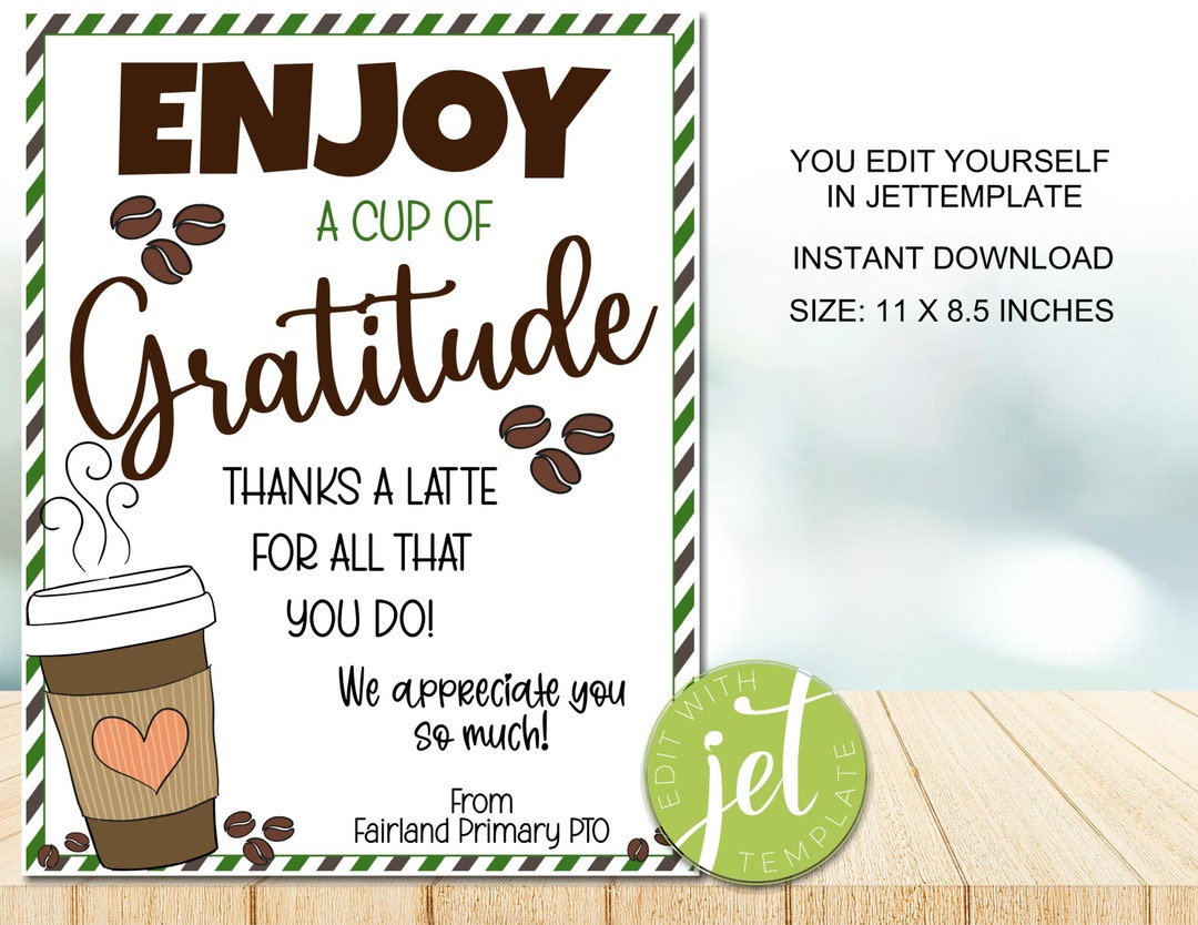 Printable Enjoy a Cup of Gratitude Coffee Sign, Thank You Staff Nurse ...