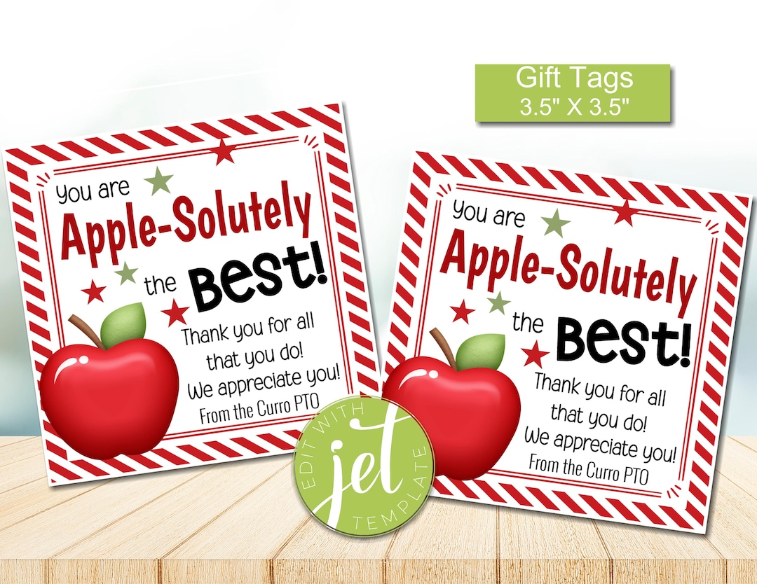 Editable Teacher Appreciation, Apple Gift Tags, Apple-solutely the Best ...