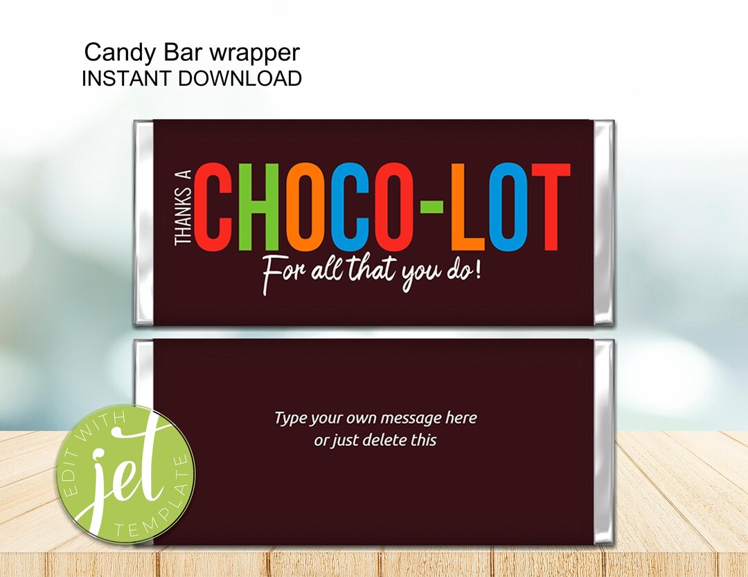 Editable Appreciation Chocolate Bar Wrapper Template, Printable Thanks ...