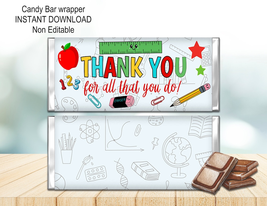 Non Editable Teacher Appreciation Candy Wrap, PTA PTO Chocolate Labels ...