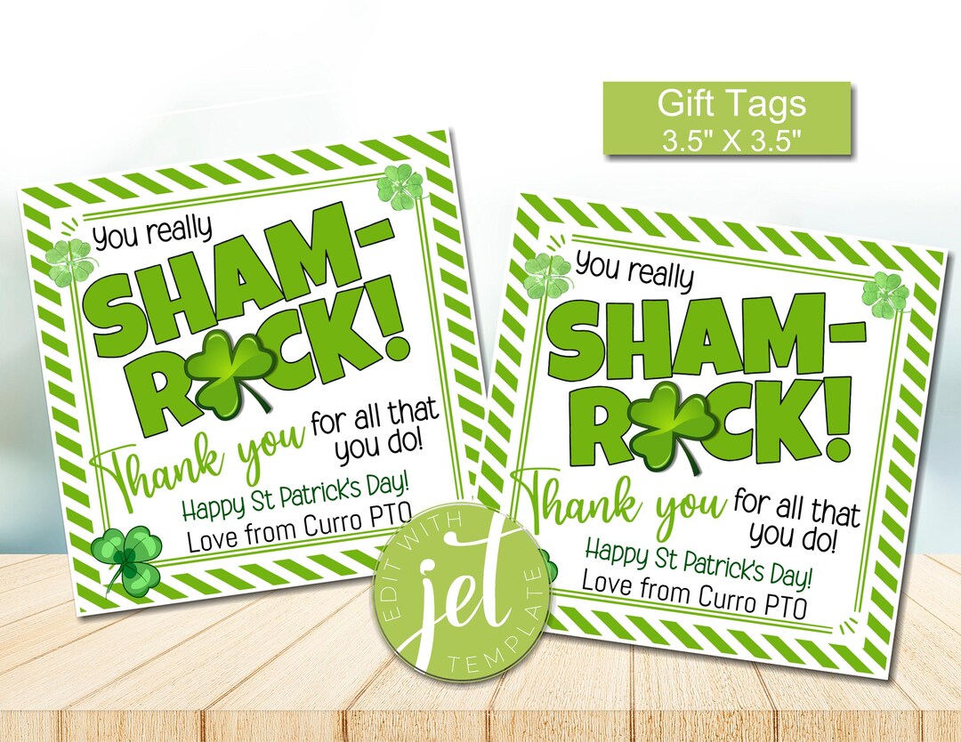 Editable St. Patrick's Day Shamrock Gift Tags, You Sham-rock Thank You ...