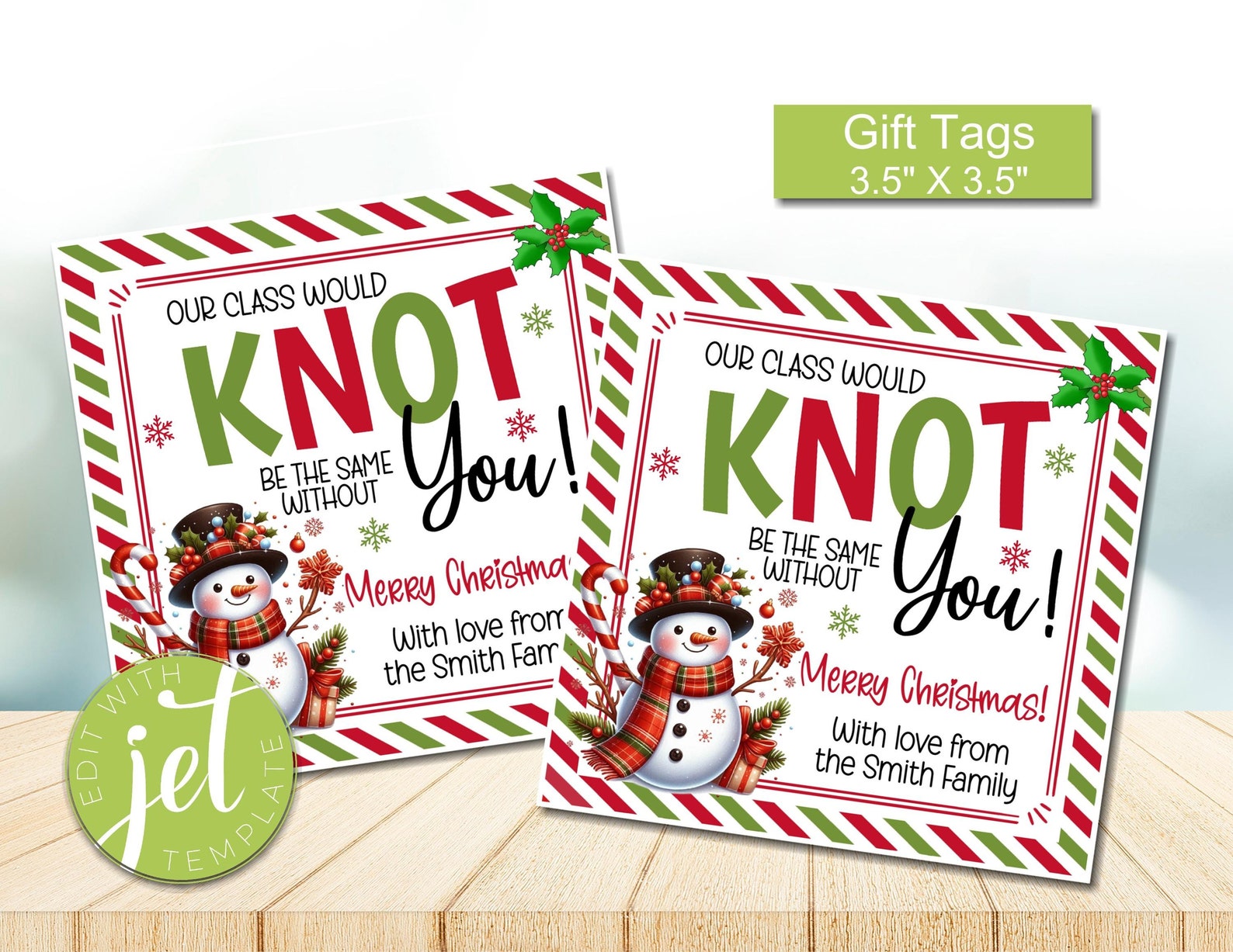 Editable Christmas Gift Tags, Class Would Knot Be the Same Without ...