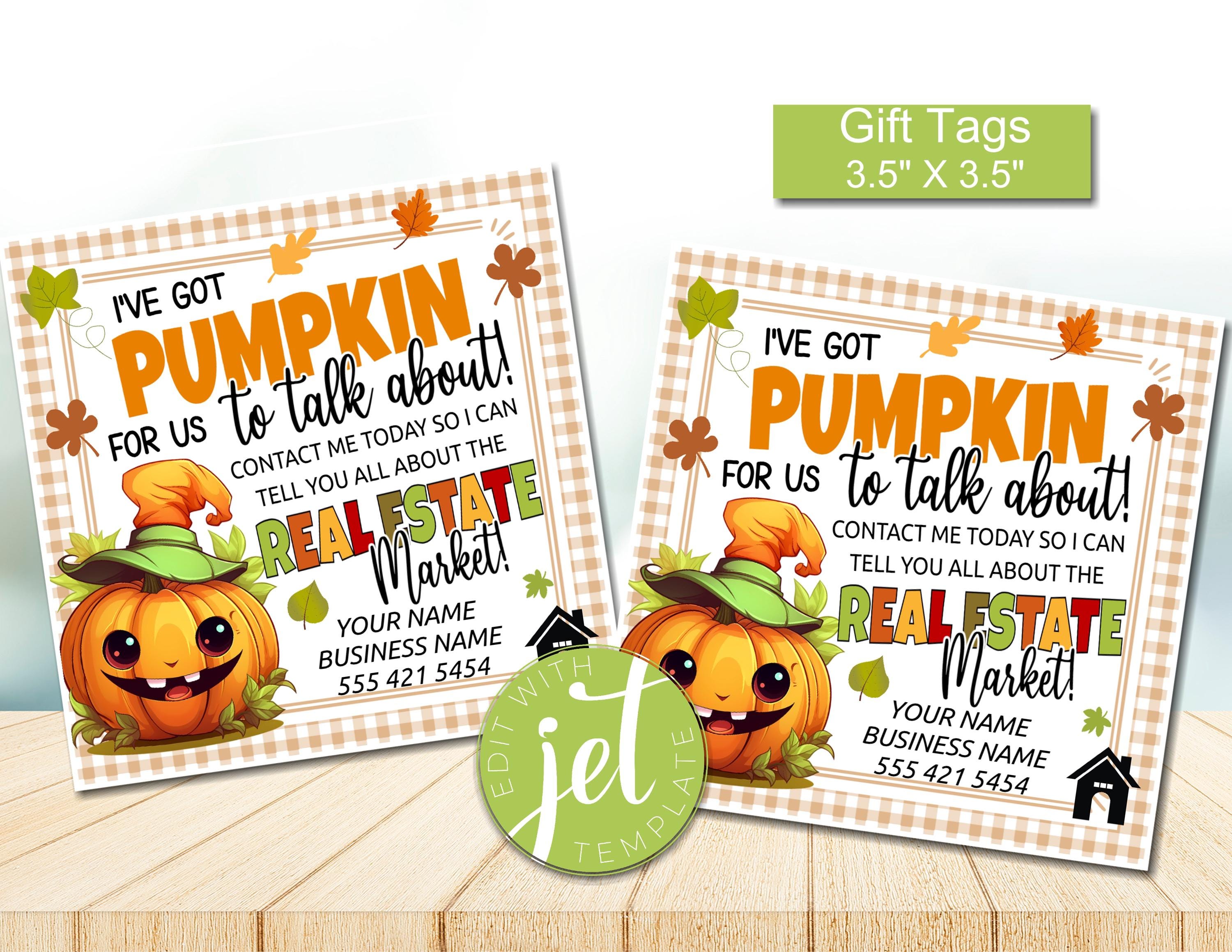 Editable Halloween Pumpkin Realtor Tags, I've Got Pumpkin for Us to ...