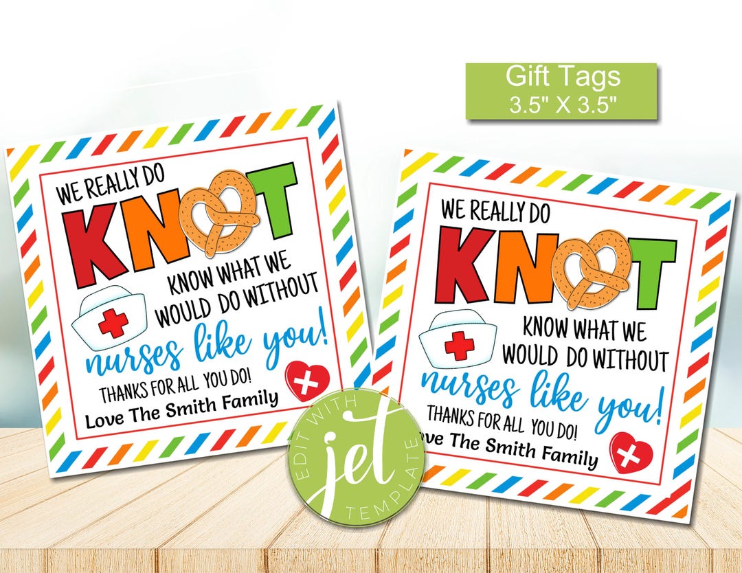 Editable Pretzel Gift Tag, National Nurses Appreciation, Do Knot Know ...