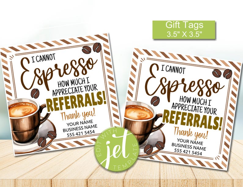 Editable Realtor Pop by Tag, Can't Espresso My Thanks for Your ...
