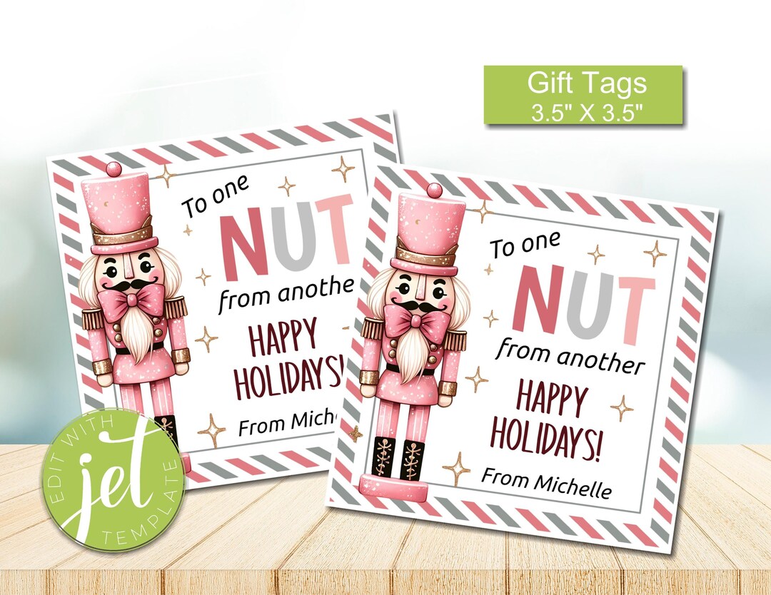 Editable Christmas Nutcracker Gift Tags, Holiday Candy Chocolate Nuts ...