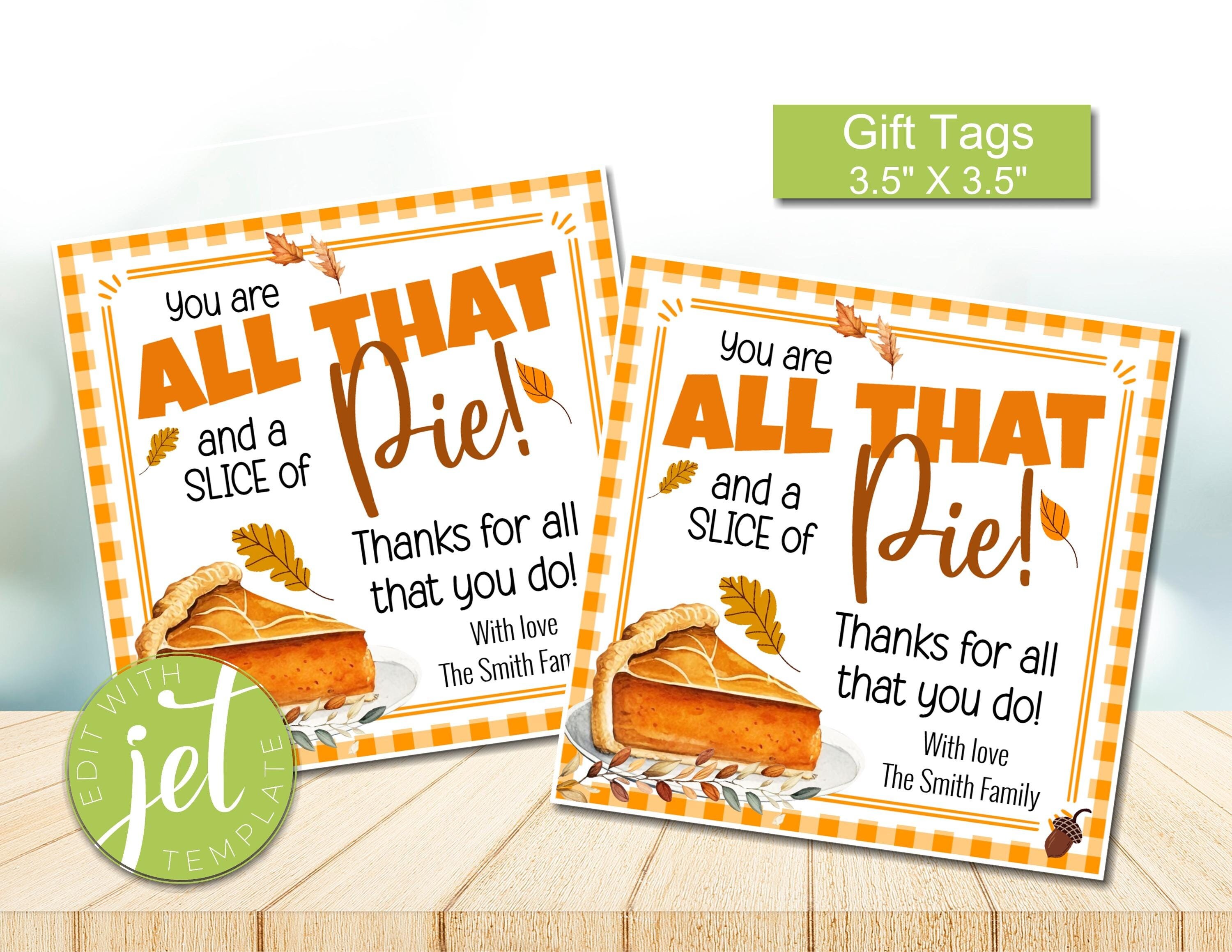 Editable Thanksgiving Gift Tags, Grateful for You Pumpkin Pie Label ...