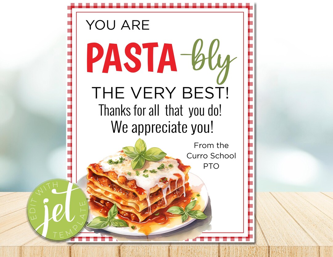 Editable You Are Pasta-bly the Best Flyer, Pasta Dinner Appreciation ...