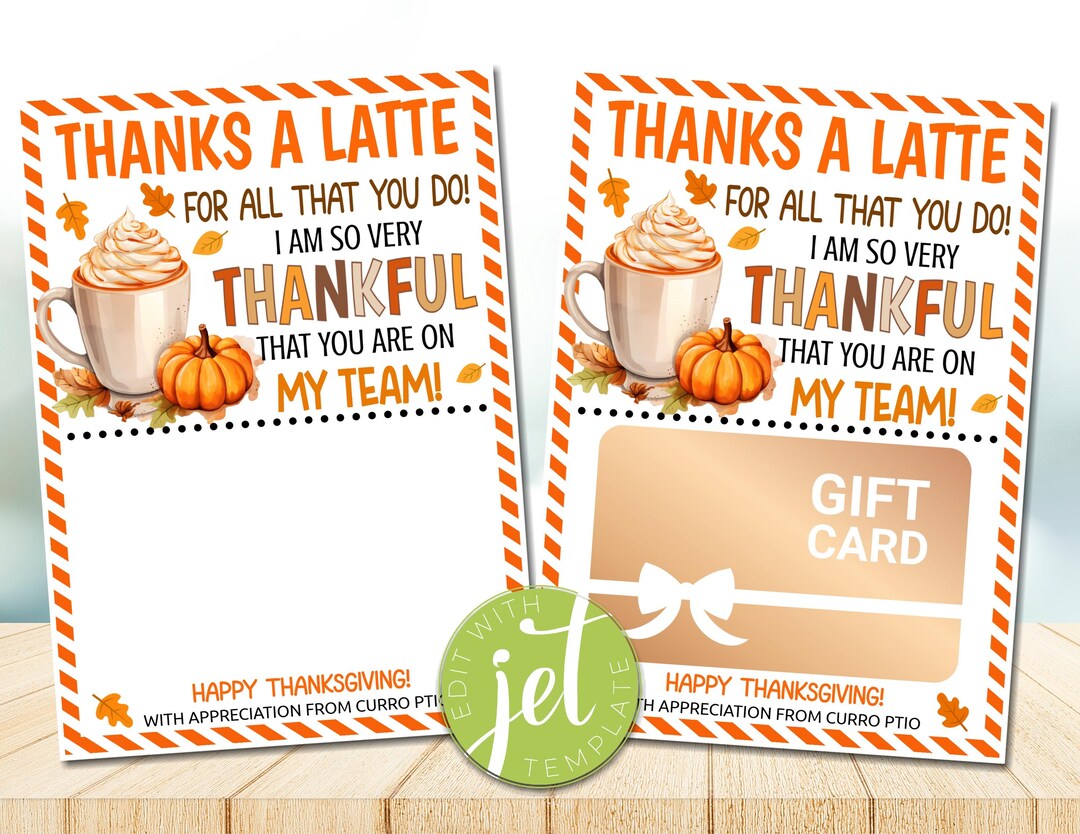 Editable Thanksgiving Coffee Gift Card Holder, Thanks a Latte for All ...