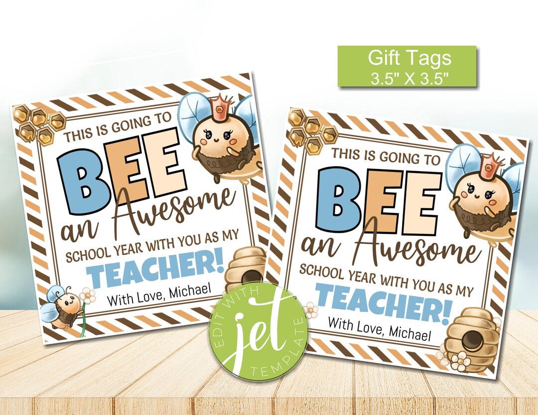 Editable Bee Teacher First Day of School Gift Tag, This School Year ...