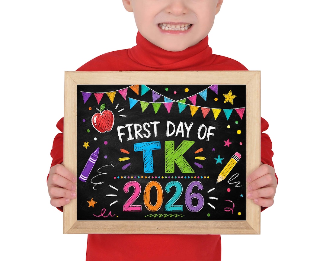 First Day of TK Sign 2026, Printable School Photo Prop (instant ...