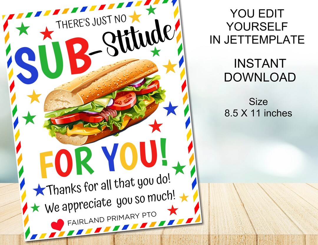 Editable Sub Sandwich Sign, There is No Sub-stitute for You Teacher ...