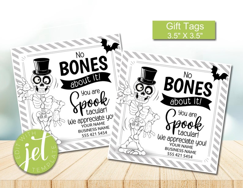 Editable No Bones About It, You Are Spook-tacular Gift Tags, Gift Tag ...