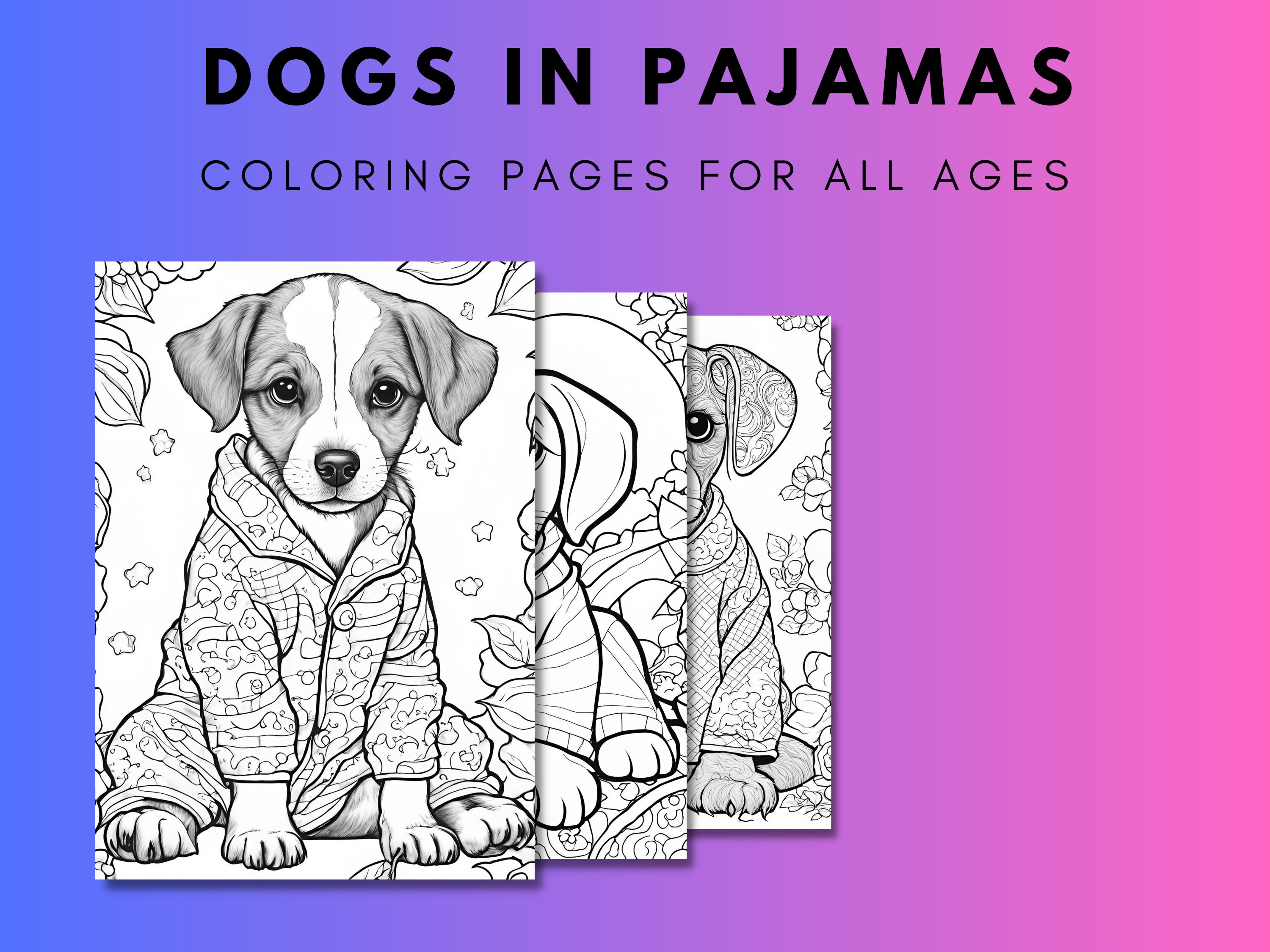 Dog Coloring Pages Printable Dogs in Pajamas Coloring Sheets for Kids ...