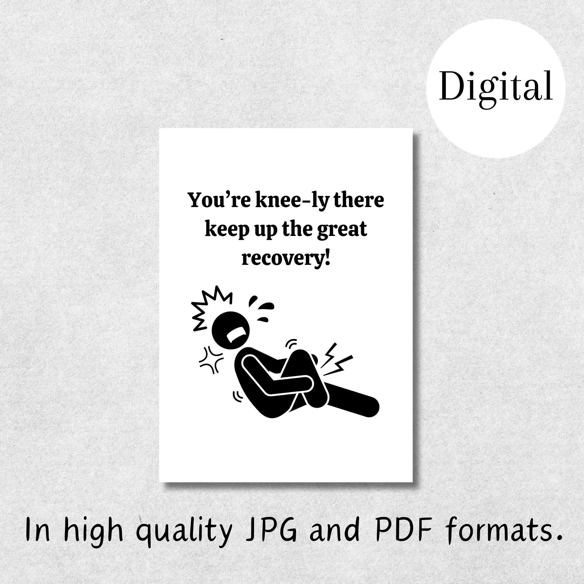 Funny Knee Card Printable Get Well Soon Card Knee Surgery Recovery Joke ...